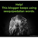Using-sesquipedalian-words - Philipscom Associates